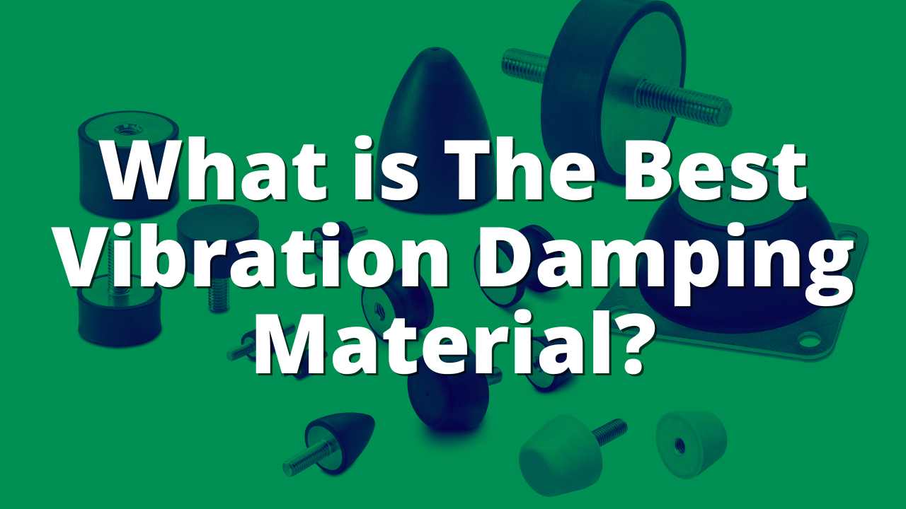 Vibration Damping Materials
